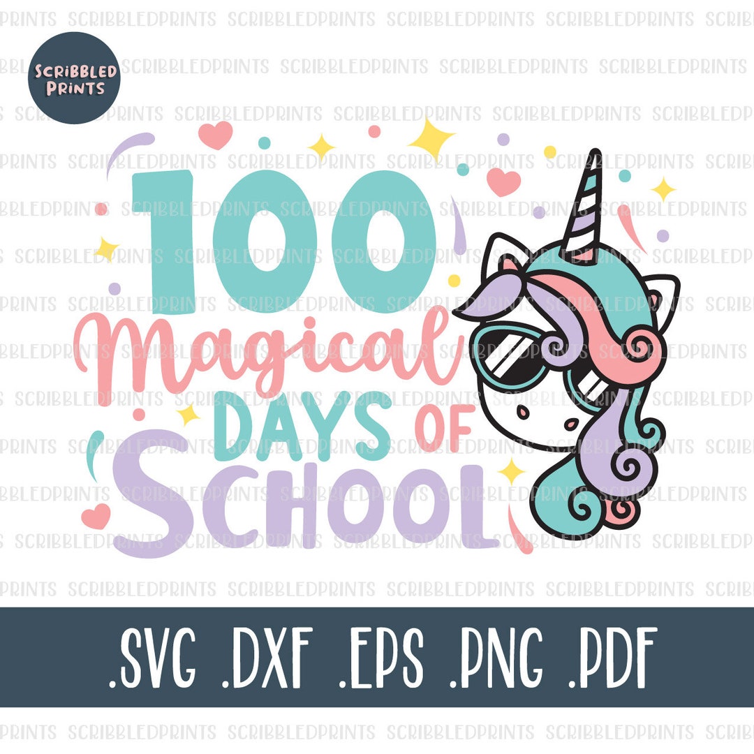 100 Magical Days of School SVG, 100 Days of School SVG, Unicorn SVG ...