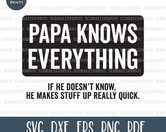Papa Knows Everything Svg - Etsy