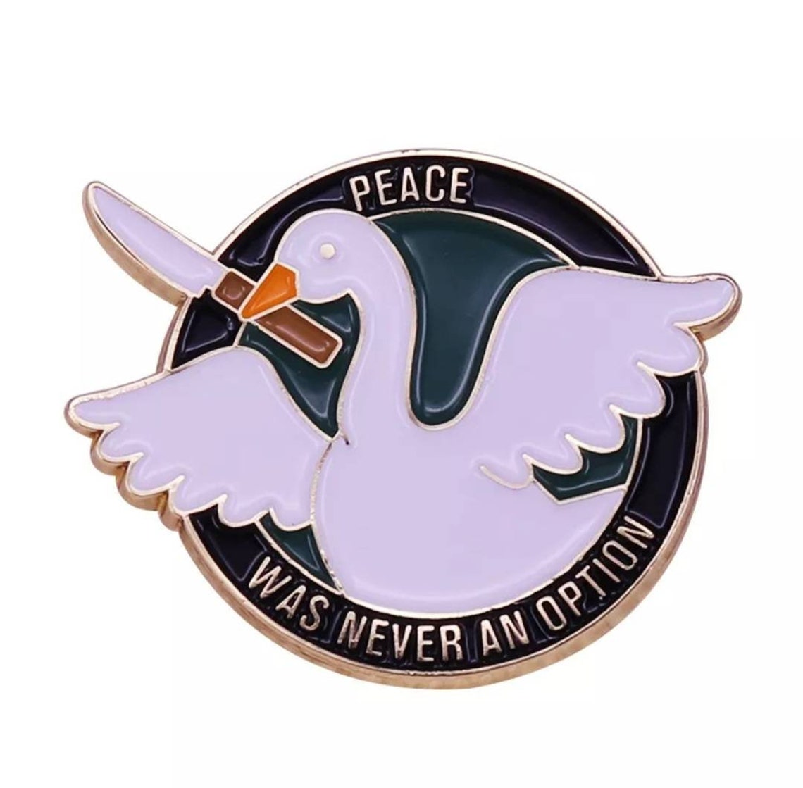 Peace Was Never an Option White Duck Enamel Pin - Etsy UK