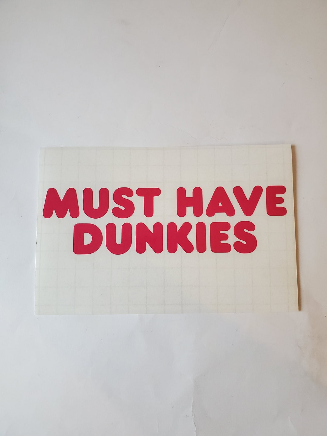 Must Have Dunkies Vinyl Sticker Decal -- Multiple Colors - Etsy