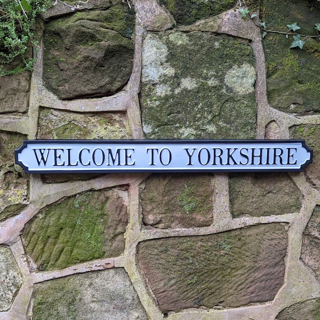Welcome to Yorkshire Metal Street Sign Wall Mounted Indoor or Outdoor ...