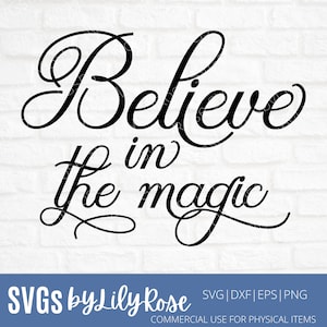 Believe in the Magic SVG- Christmas Cut File- Winter SVG Cricut File ...