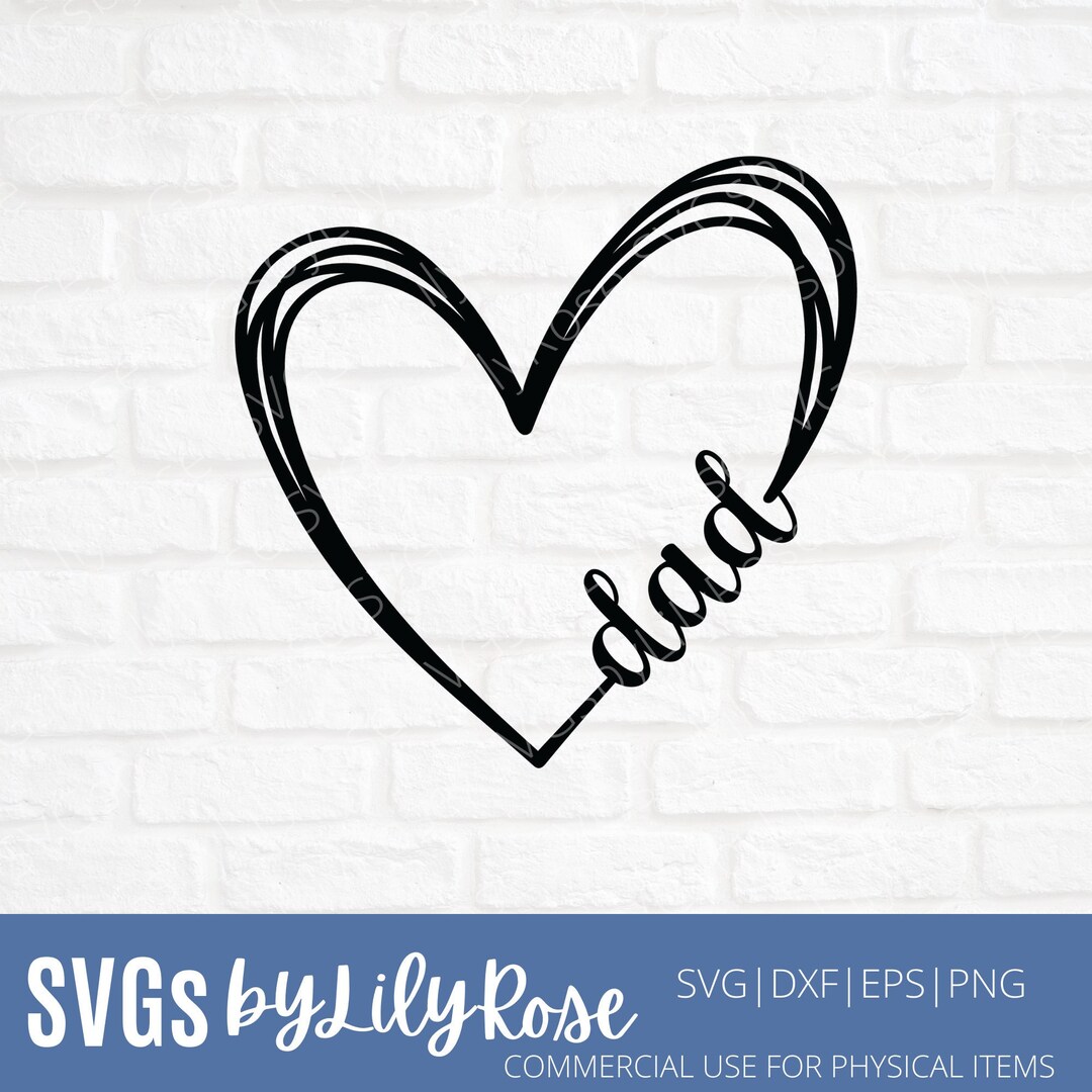 Dad in Heart SVG Cut File- Dad Cut File- Dad Clipart-cricut-silhouette ...