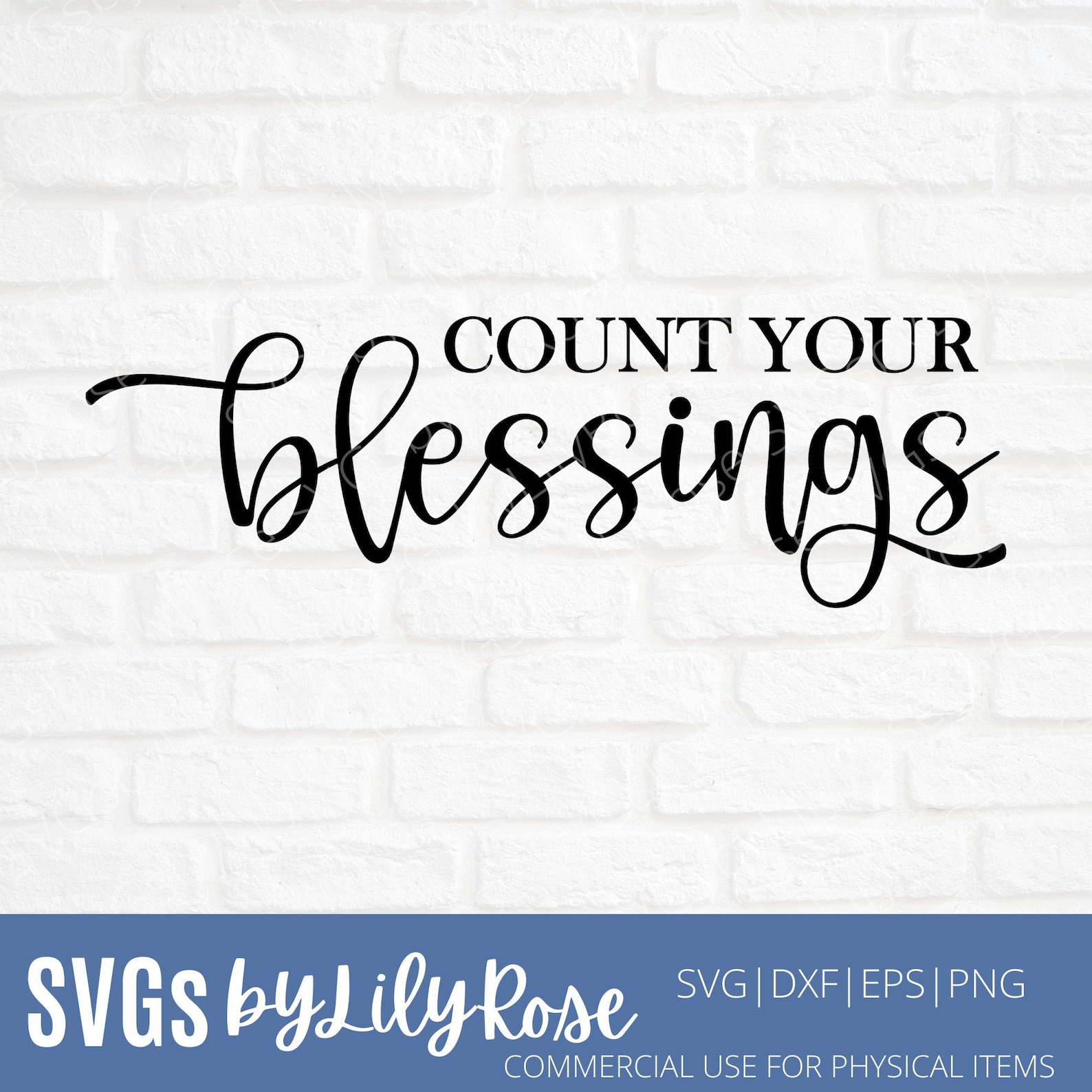 Count Your Blessings Cut File- Blessings SVG File- Count Your Blessings ...