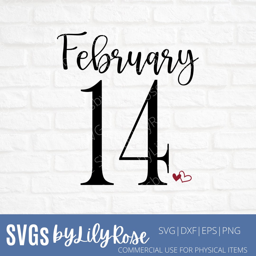 February 14 SVG File- Valentine's Day Cut File- Valentines Svg ...