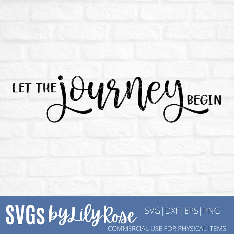 Let the Journey Begin SVG File Wedding Svg Valentine's - Etsy