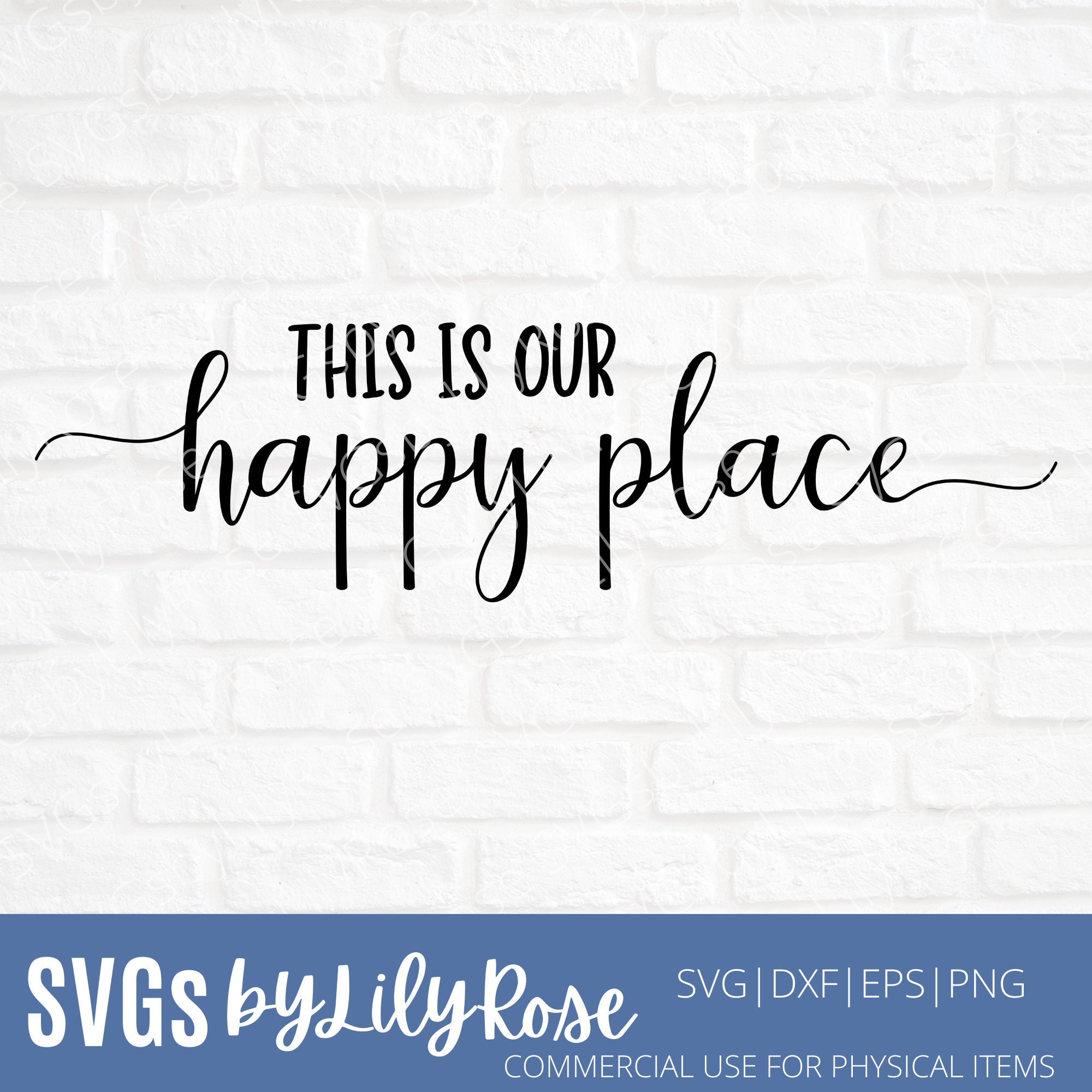 This is Our Happy Place Cut File Home SVG File Happy Place - Etsy