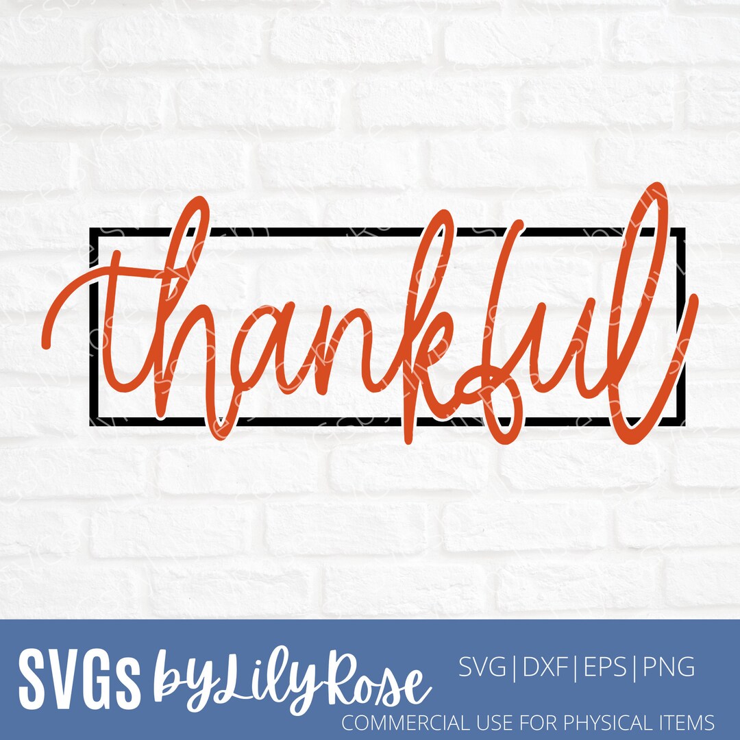Thankful SVG Cut File- Thanksgiving Cut File- Thankful Clipart- Cricut ...