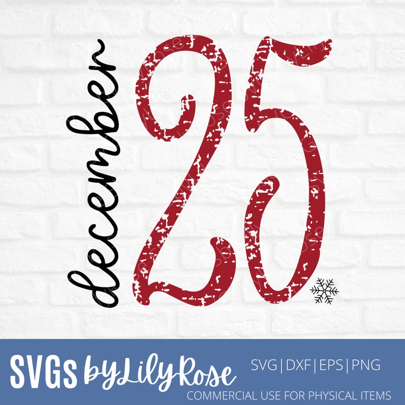 December 25 SVG File Grunge Cut File Winter Cricut File - Etsy