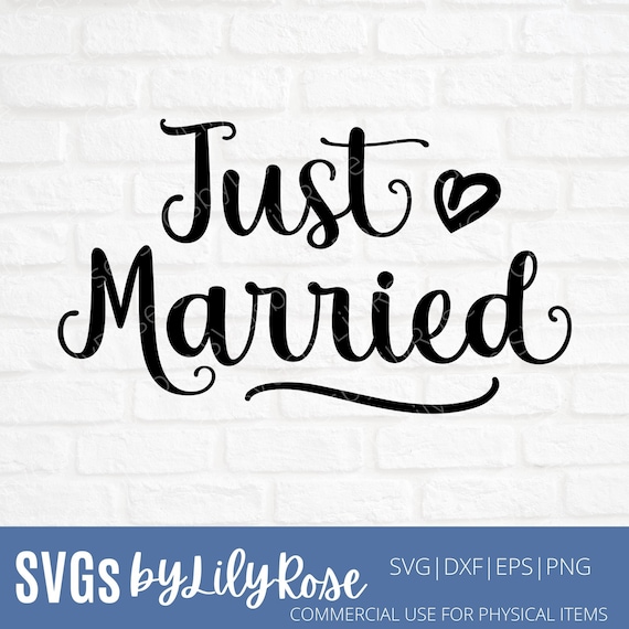 Just Married SVG Cut File Just Married Cut File Wedding Svg - Etsy
