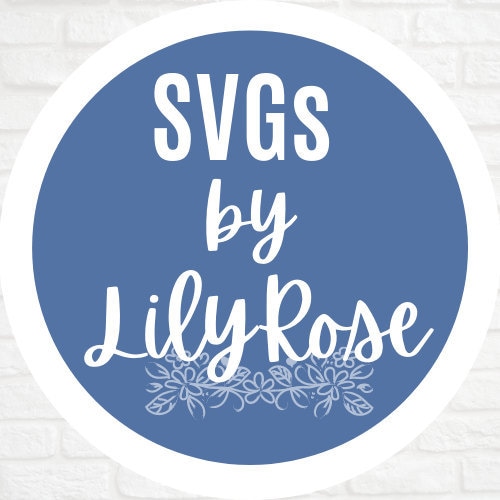 SVGsbyLilyRose - Etsy