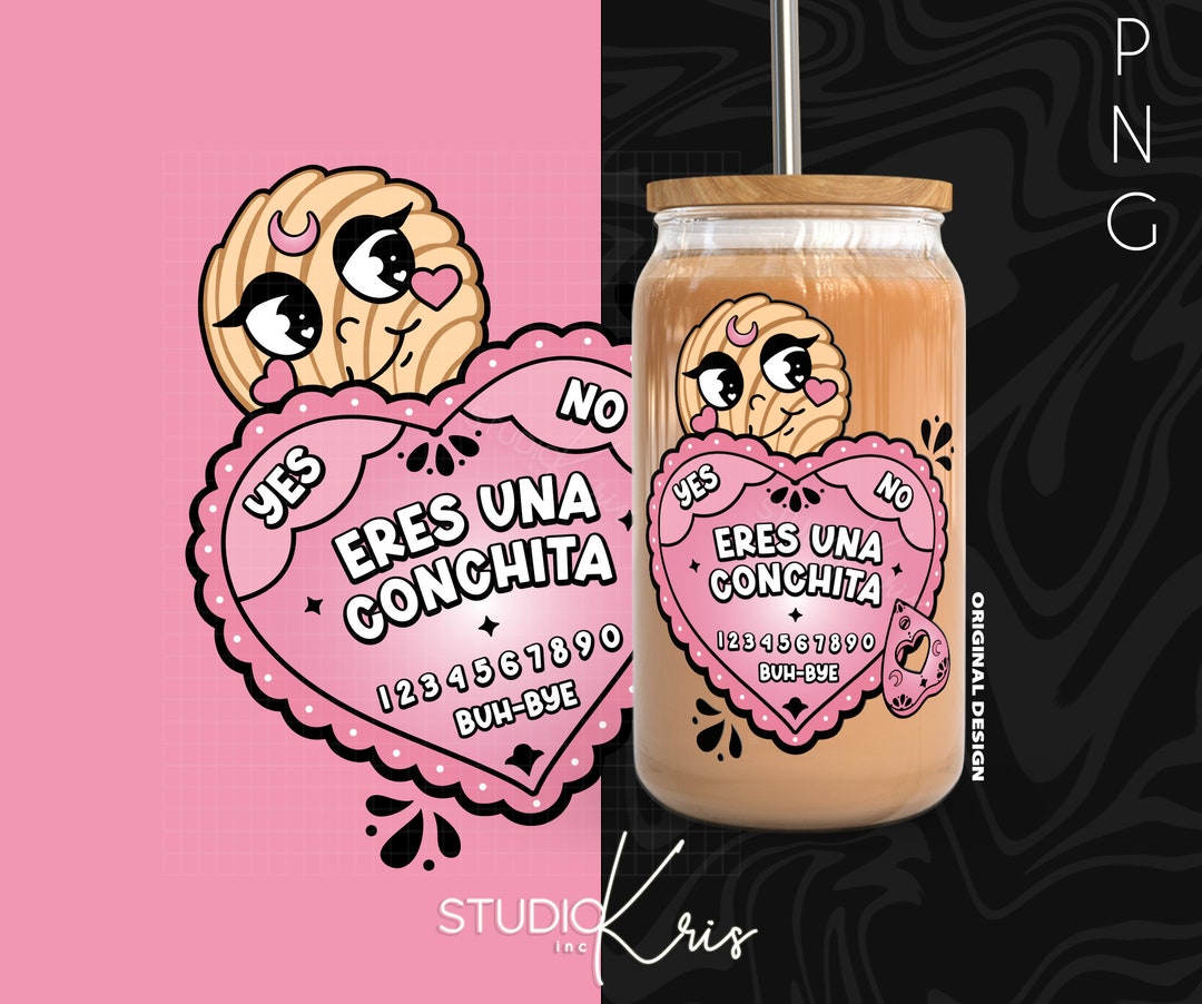 Eres Una Conchita Cafecito Y Chisme Valentines Day Png For Uv Dtf 16oz