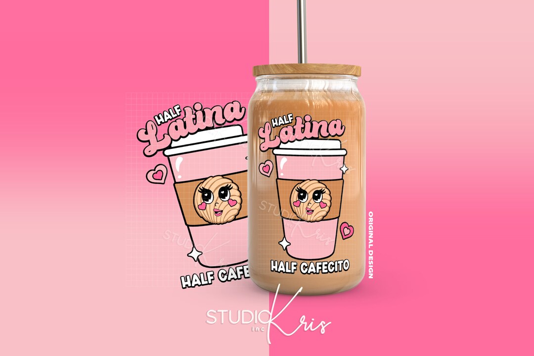 Half Latina Half Cafecito Valentine's Day SVG for UV DTF 16oz Can Glass ...