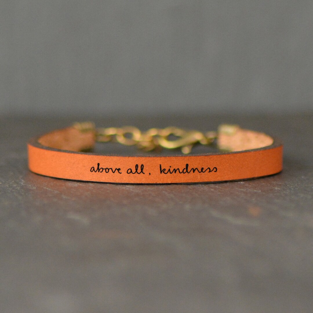 Above All, Kindness Engraved Leather Bracelet Gift - Etsy