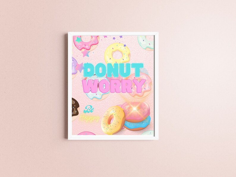 Donut Worry - Be Happy Printable - Etsy