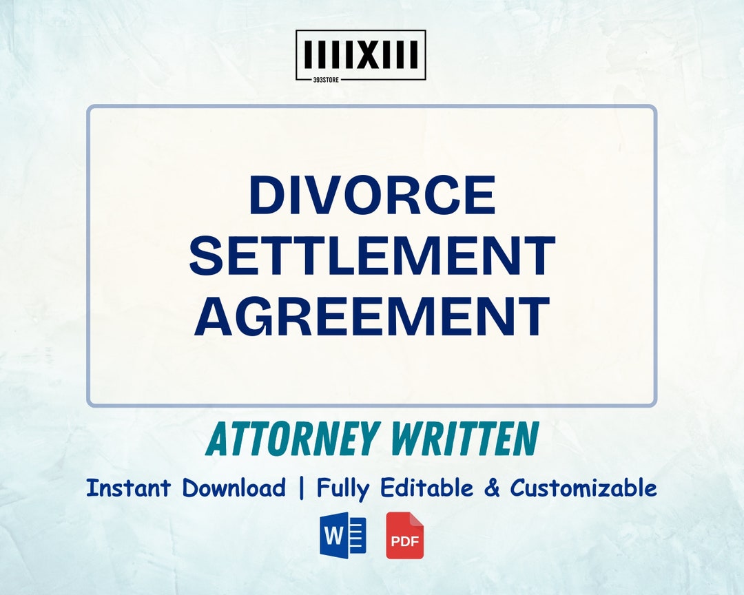 All-inclusive Divorce Settlement Template - Quick, Legal & Detailed ...