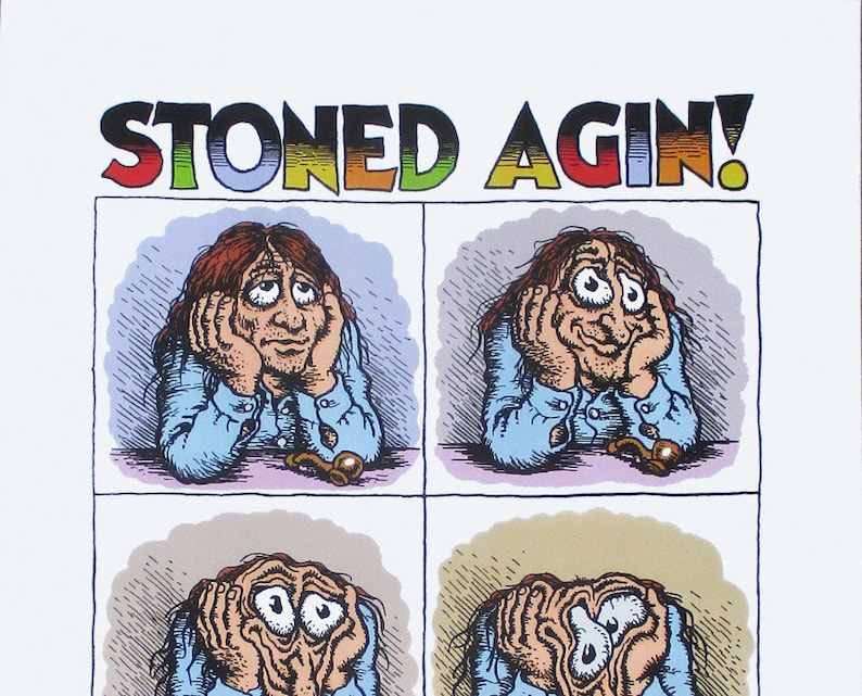 Stoned Again Rcrumb Giclee Print, Stoned Agin! Robert Crumb Print - Etsy