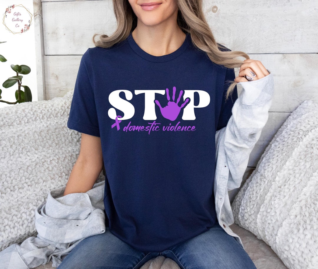 Stop Domestic Violence Shirt, Domestic Abuse Shirt, Fight Against ...