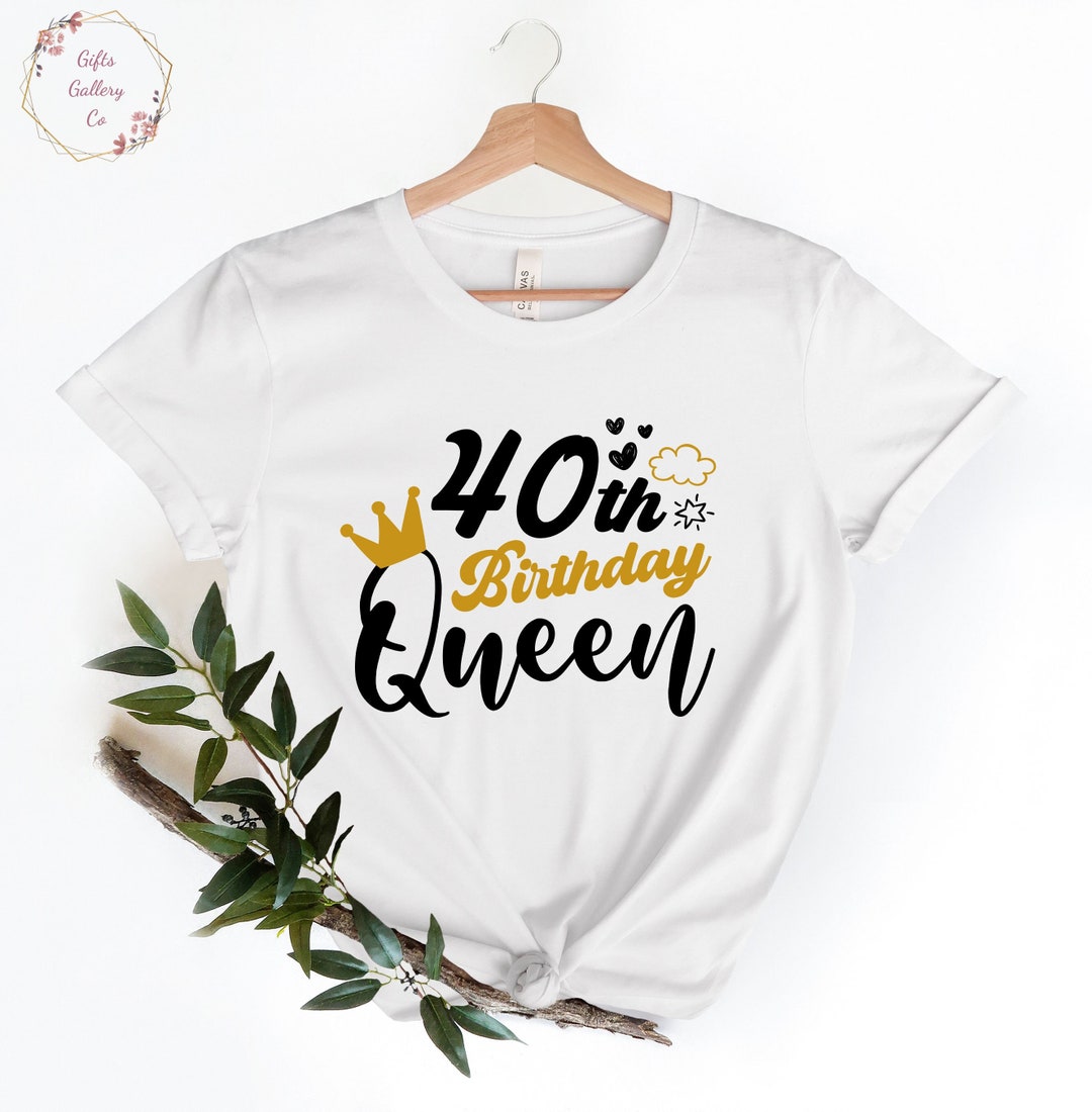 40th Birthday Tshirt 40th Birthday Gifts 40th Birthday Gift for Women ...