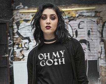 Oh My Goth Shirt - Etsy