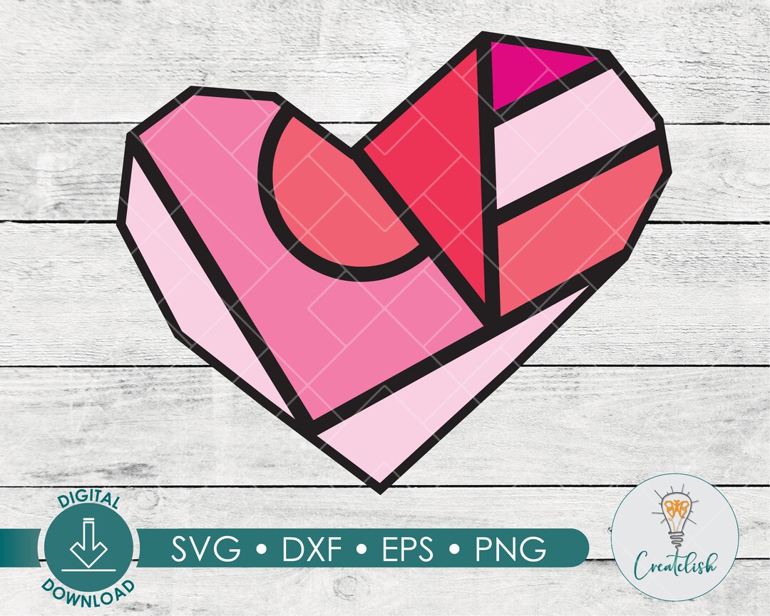 Geometric Heart Svg | Love SVG, Dxf , Png, Eps, | Digital Download ...