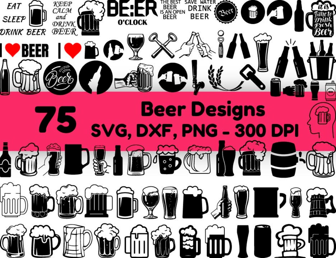 75 Beer Big SVG Bundle, Beer Cut File, Beer Clipart, Beer Mug Svg,Beer ...