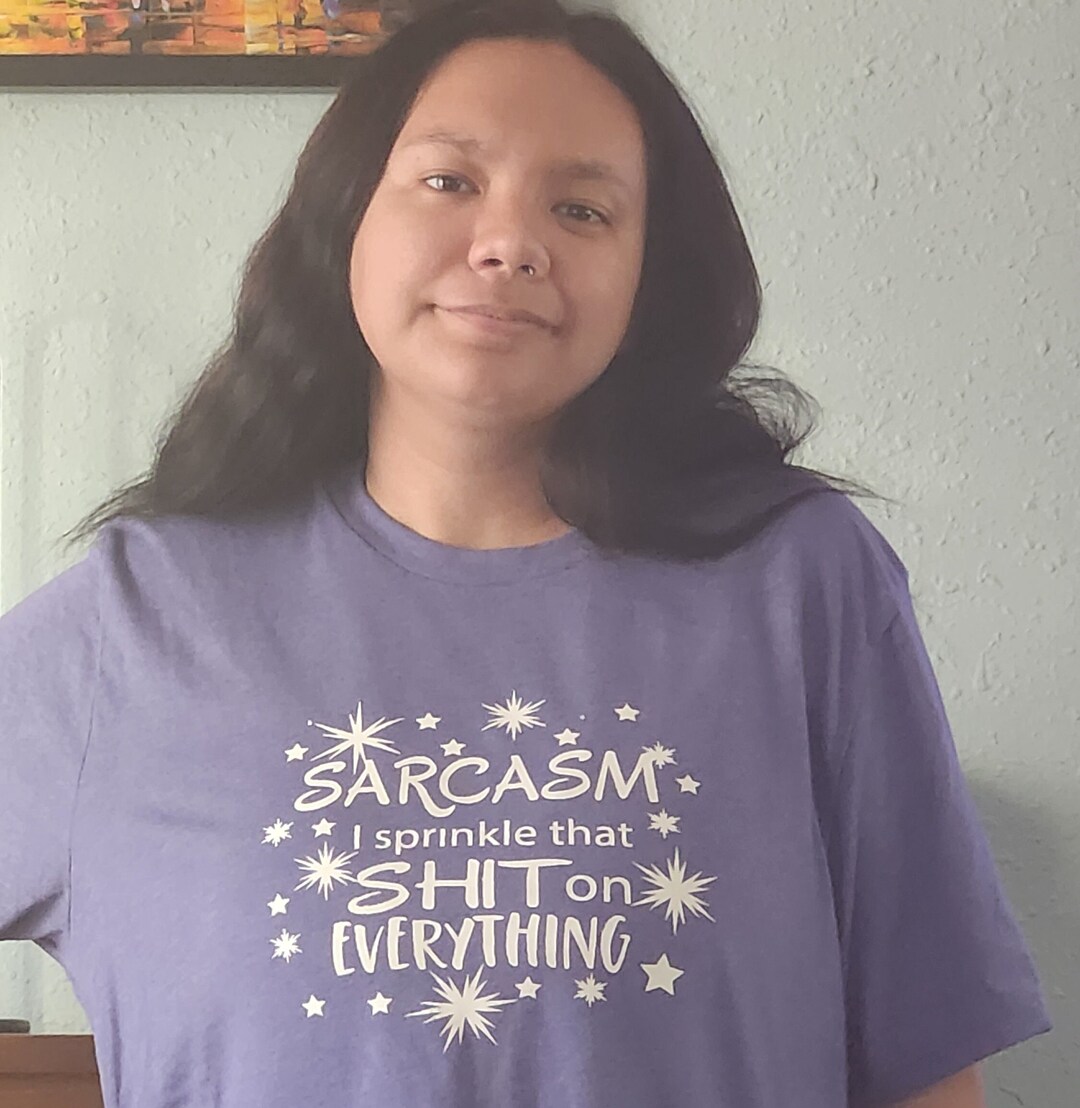 Sarcasm I Sprinkle That Shit on Everything - Etsy