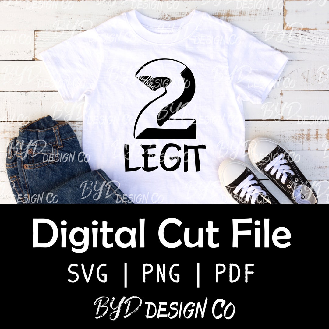 Two Legit to Quit SVG, Two Legit to Quit Cut File, SVG, Two Legit Shirt ...