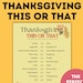 Thanksgiving This or That Thanksgiving Game Dinner Game Party Game Kids ...