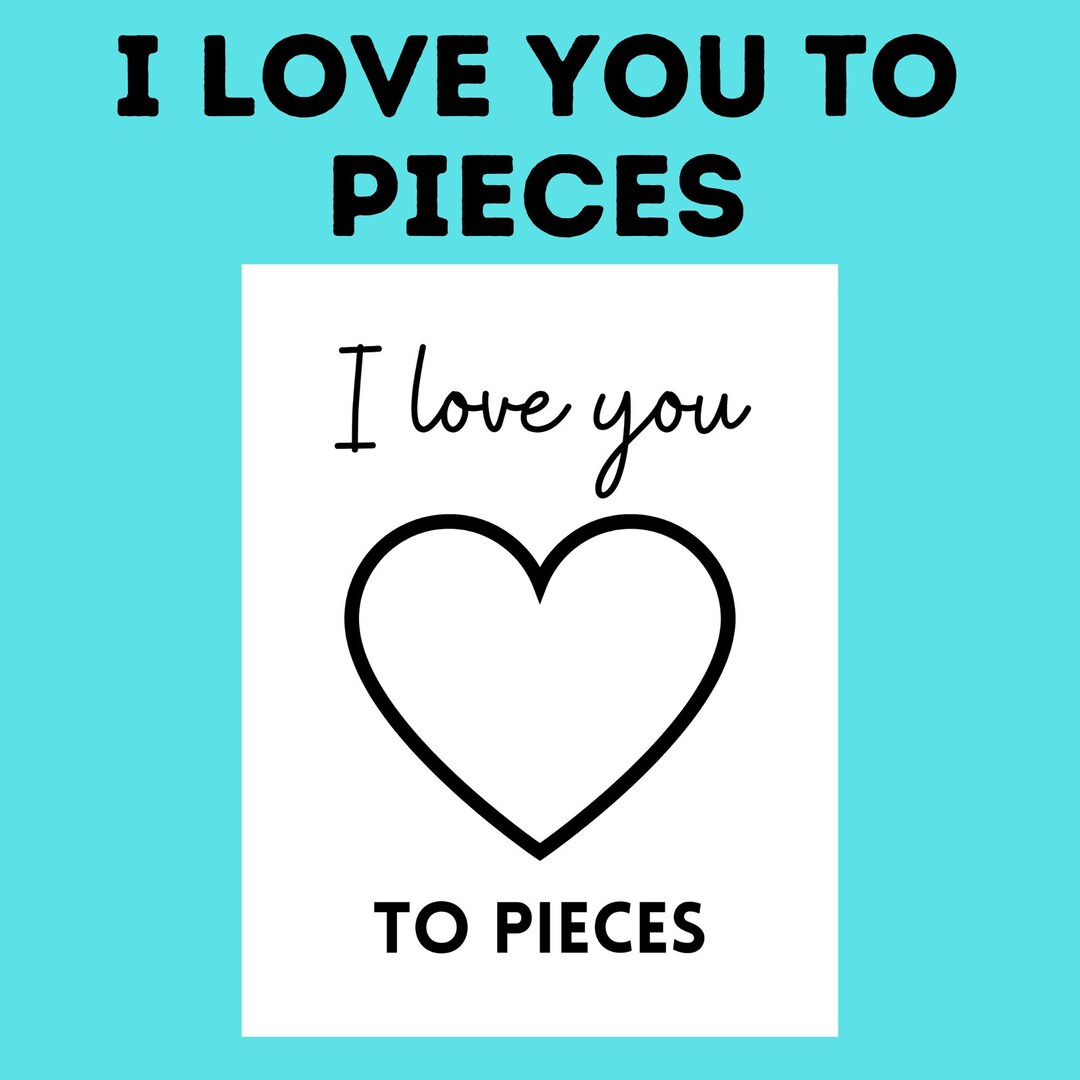 Valentine's Day Craft I Love You to Pieces Craft for Valentine's Day ...