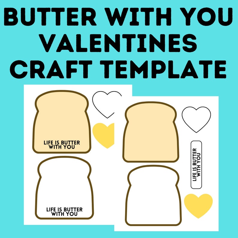 Valentine's Day Craft butter With You Valentines Valentines for Kids ...