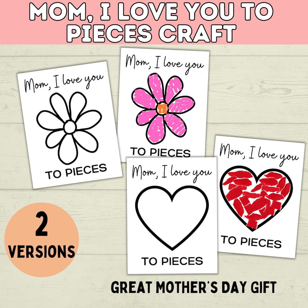 Mother's Day Craft Printable: I Love You to Pieces Card (PDF) - Etsy