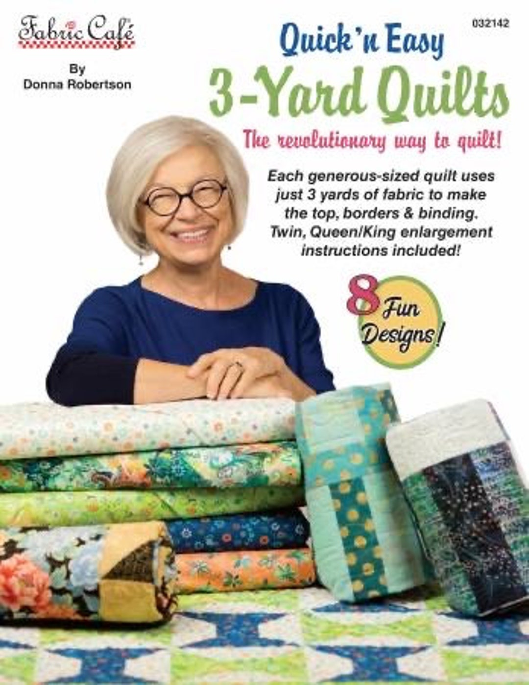 Quick and Easy 3 Yrd Quilts Fabric Cafe’ Pattern Book Making Easy ...