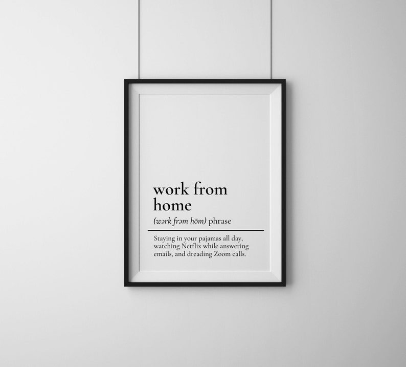 Work From Home Funny Definitions Wall Decor You're on - Etsy