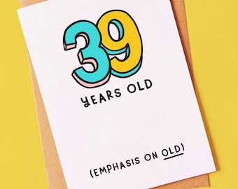 Funny 39th Birthday Card | Etsy