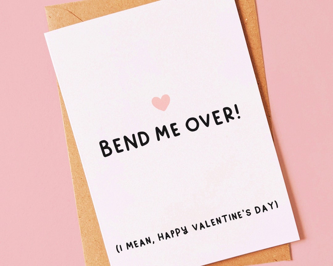 Bend Me Over Funny, Naughty Card for Valentines Day for Him, Boyfriend ...
