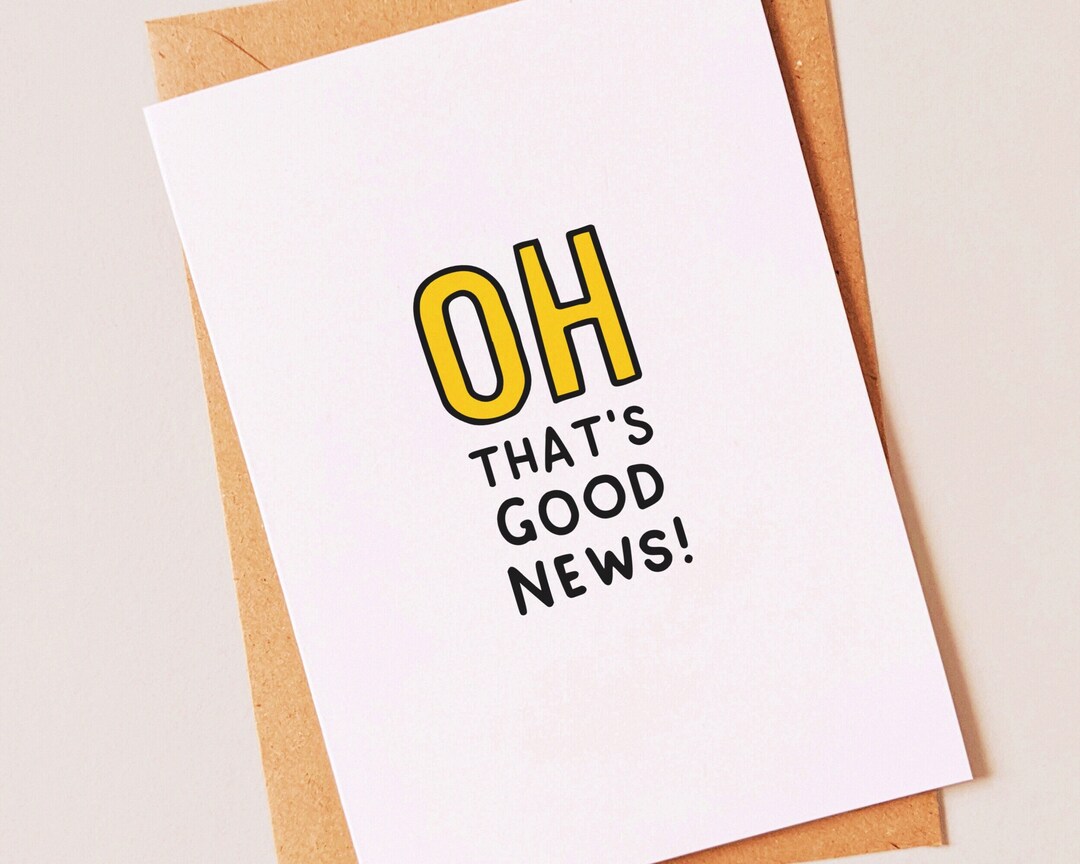 Good News Funny Congratulations, New Job or House Card for Your Best ...