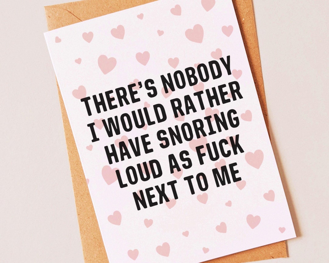 Funny, Rude Snoring Valentines Day Card for Him, Husband, Boyfriend ...