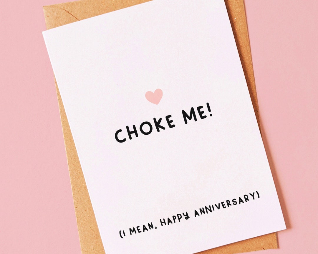 Choke Funny, Naughty Fetish Card for a Wedding Anniversary for Him, for ...