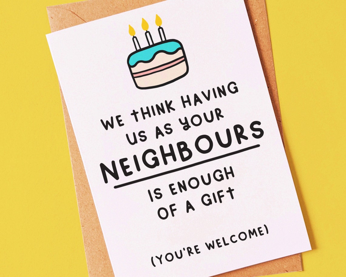 Funny birthday card for your neighbour friend or neighbours | Etsy