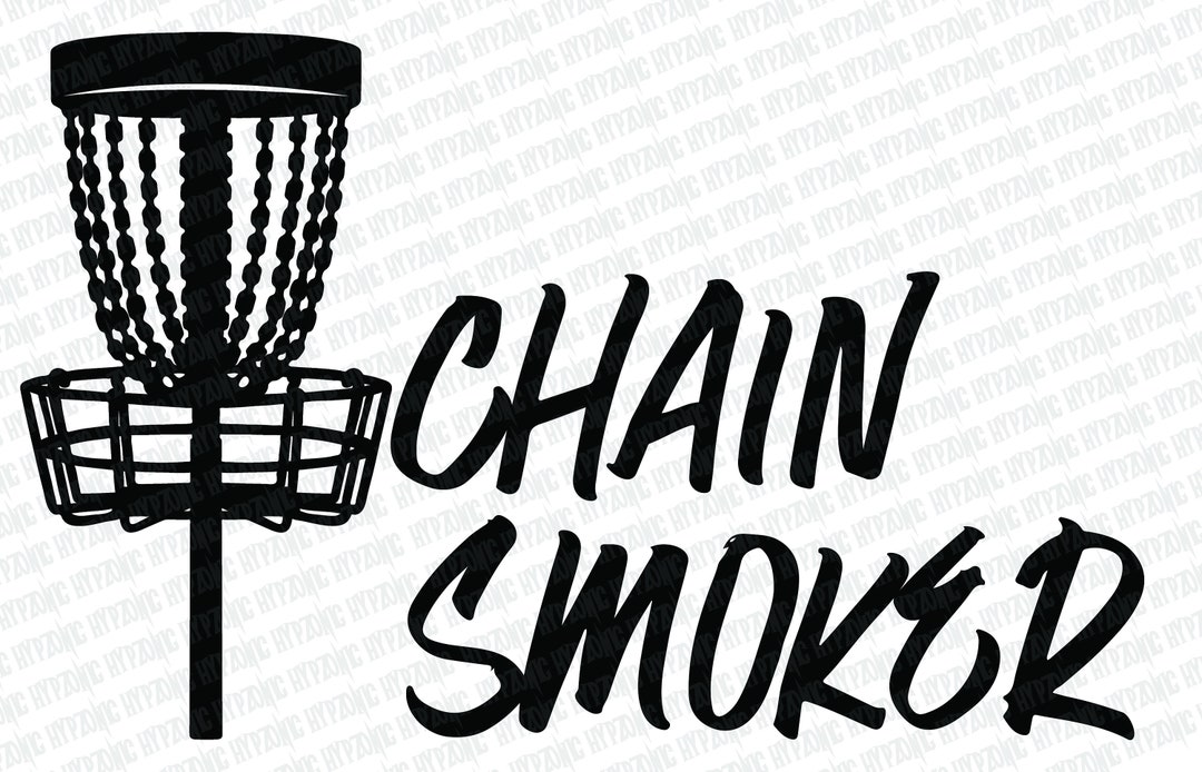 Chain Smoker Disc Golf Digital Download - Etsy