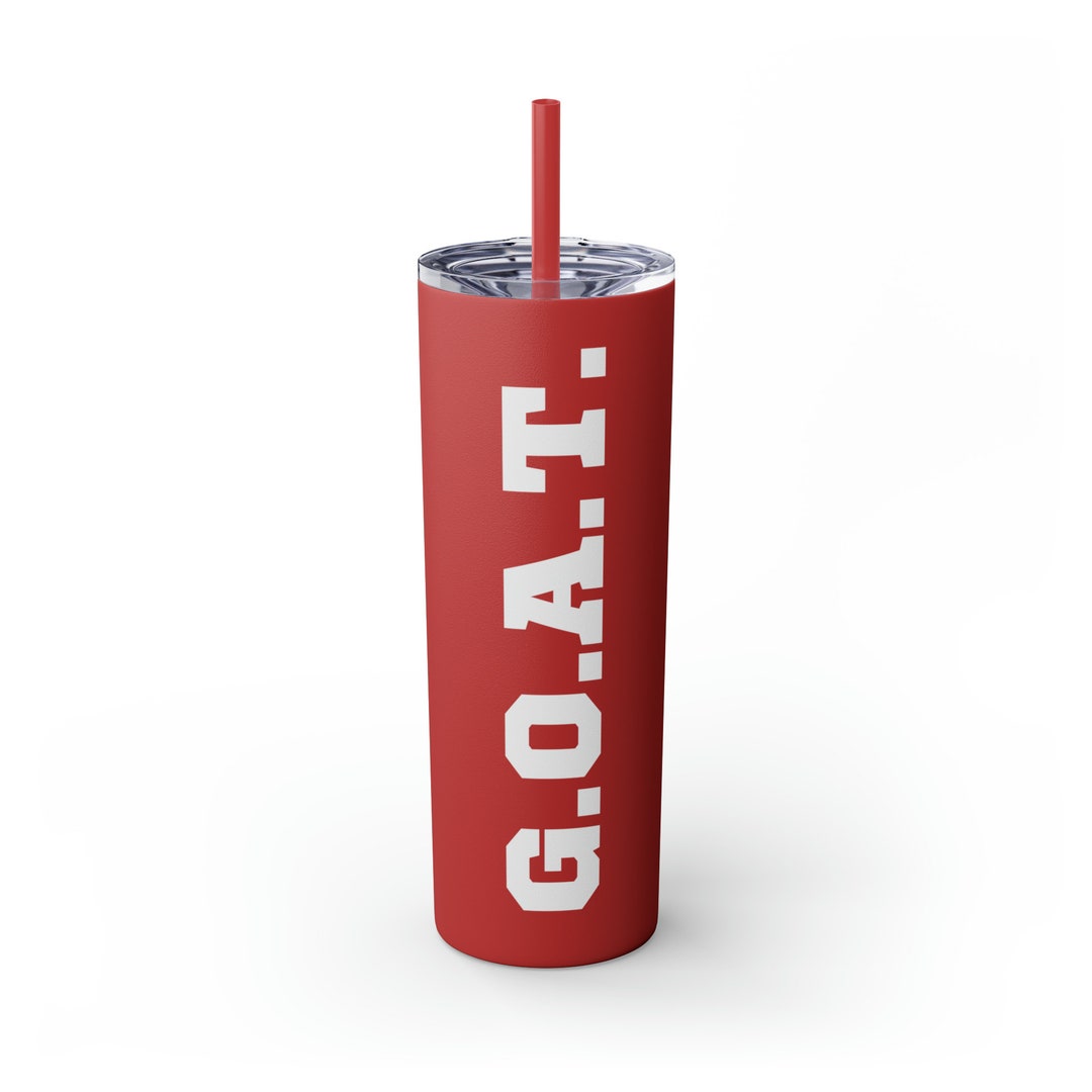 GOAT Tumbler | G.O.A.T. Tumbler | the Goat Tumbler | Greatest of All ...