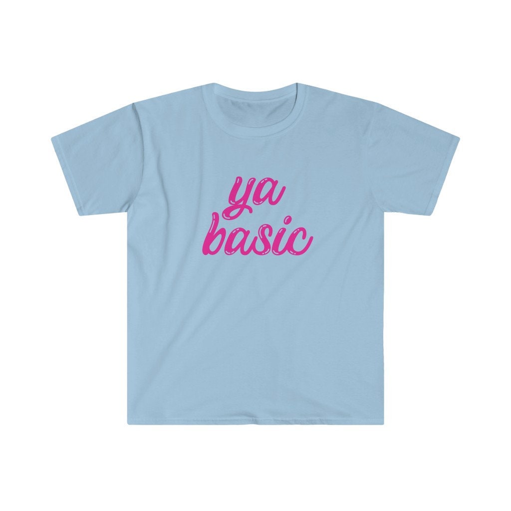 Ya Basic Ya Basic T-shirt the Good Place Eleanor - Etsy