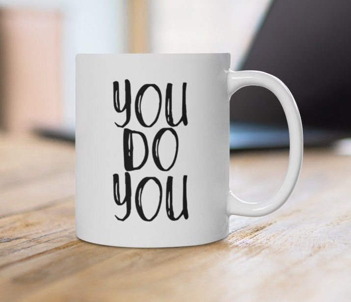 You Do You You Do You Mug You Do You Boo Motivational - Etsy 日本