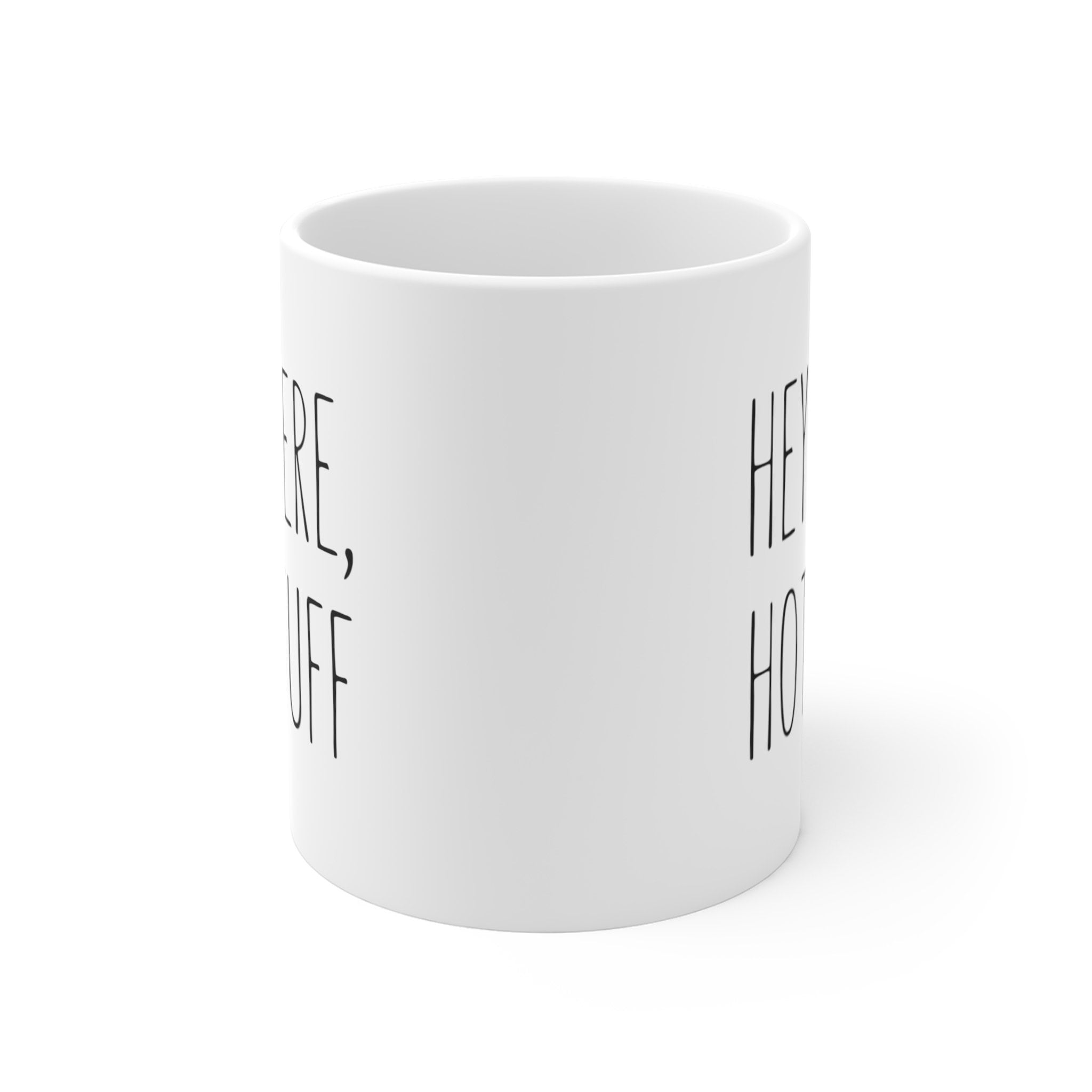 Hey There, Hot Stuff Hot Stuff Mug Hottie Mug Hey Hot Stuff Mug Mug for ...