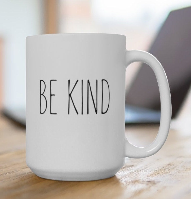 Be Kind Mug Always Be Kind Kind Mug Kindness Mug Bee - Etsy
