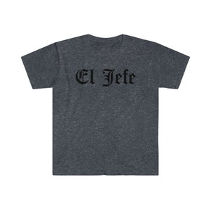 El Jefe Shirt | Boss Shirt | Work Shirt | Shirt for Boss | Gift for ...