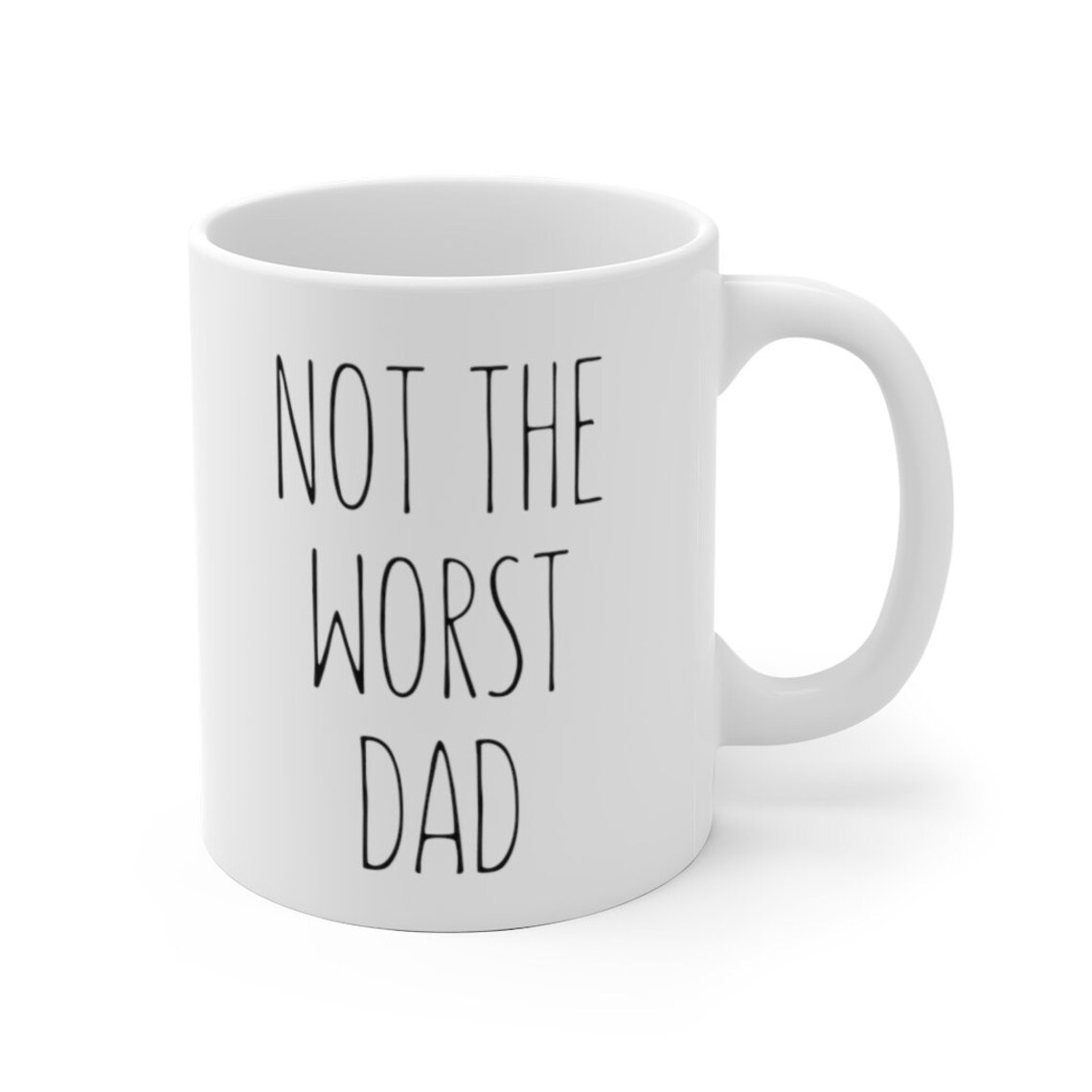 Not the Worst Dad Mug, Sarcastic Coffee Cup, White Ceramic (11 Oz or 15 ...