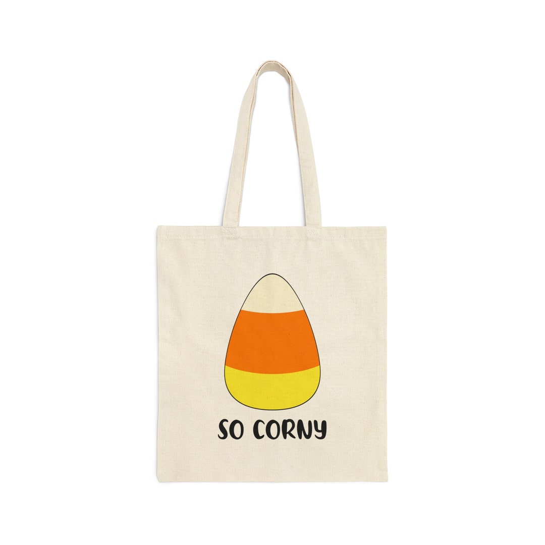 So Corny Tote Bag | Candy Corn Tote Bag | Funny Halloween Bag | Candy ...