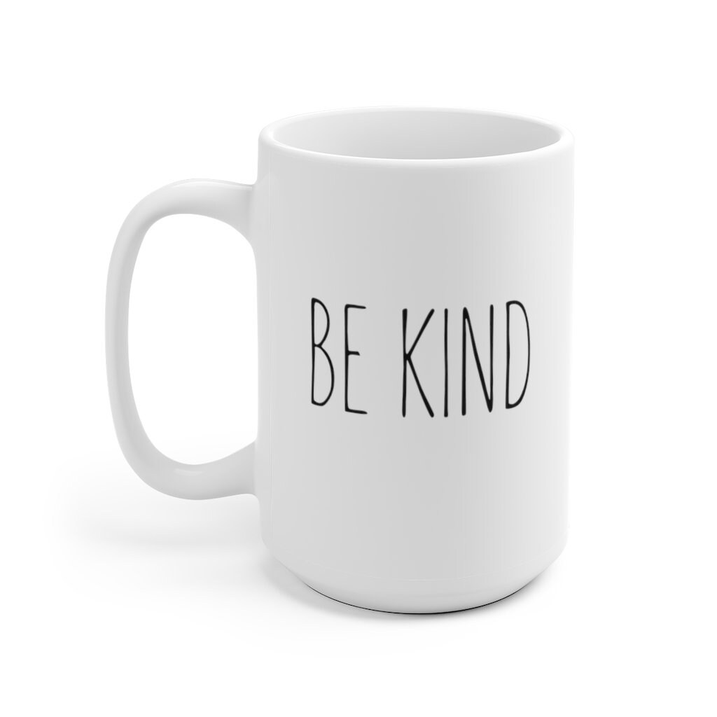 Be Kind Mug Always Be Kind Kind Mug Kindness Mug Bee - Etsy